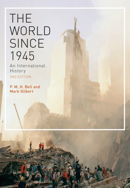 The World Since 1945: An International History | University of Alberta ...
