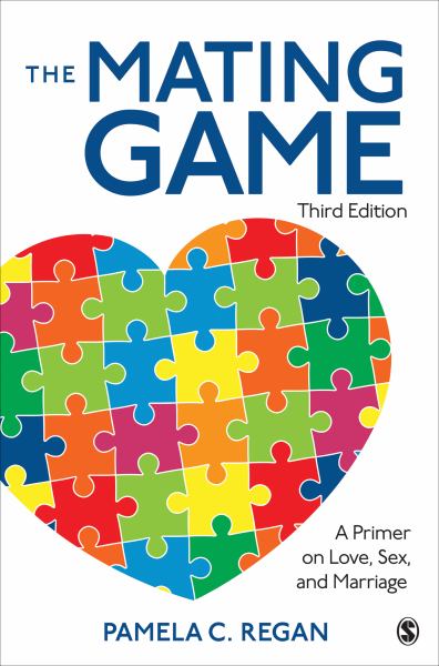 The Mating Game A Primer On Love Sex And Marriage 3e University Of 5855