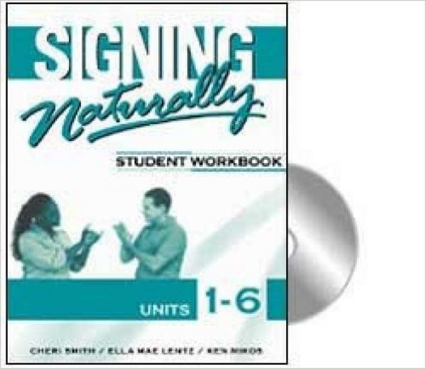Signing Naturally 1-6 Dvd and Wkbk | University of Alberta Bookstore